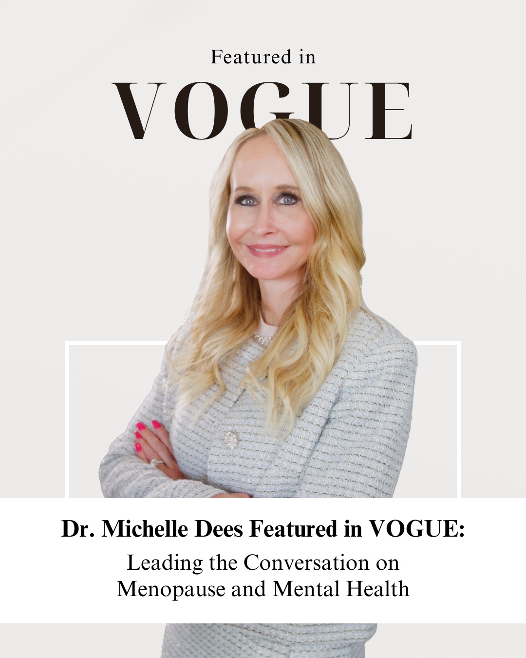 Dr. Michelle Dees in Vogue: Menopause & TMS Expert Insight